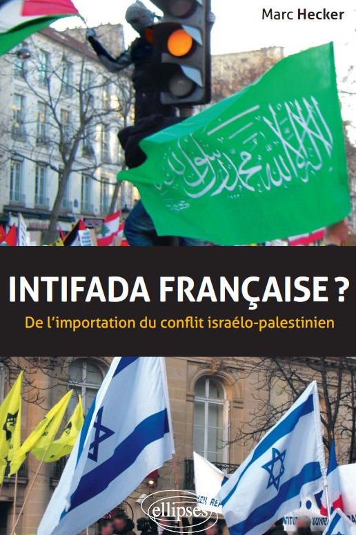 Conférence « La France et l’importation du conflit israélo-palestinien ...